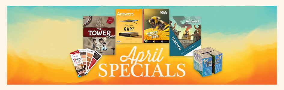 Shop New Specials for April | Answers in Genesis