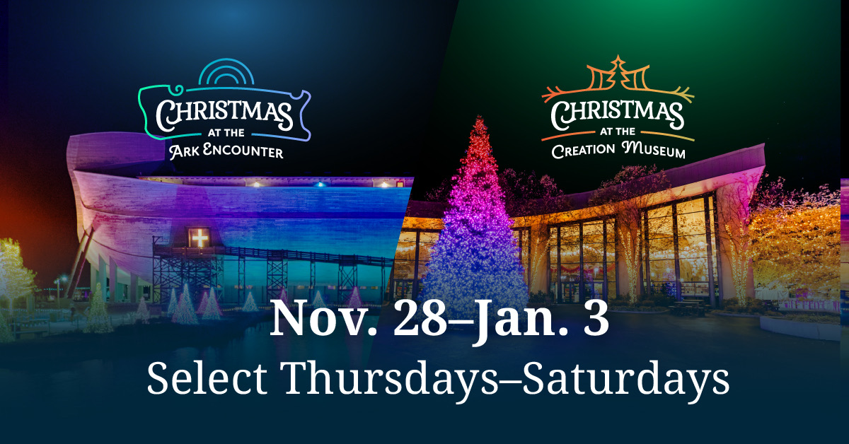 Don’t Miss Christmas at the Creation Museum and the Ark Encounter ...